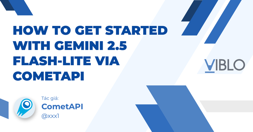 How to Get Started with Gemini 2.5 Flash-Lite via CometAPI