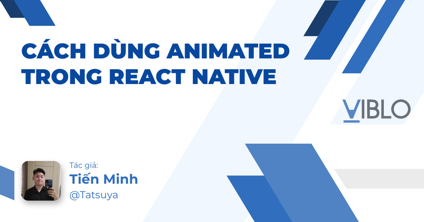 Dùng Animated trong React Native - Viblo
