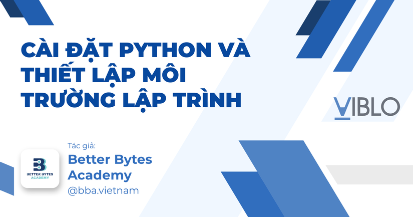 Cài Đặt Python và Thiết Lập Môi Trường Lập Trình