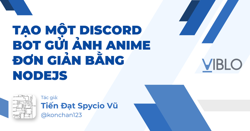 Tạo một Discord Bot gửi ảnh Anime đơn giản bằng Nodejs