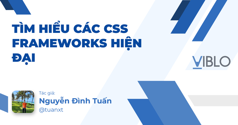 Tìm Hiểu Các CSS Frameworks Hiện Đại