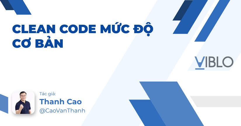 CLEAN CODE MỨC ĐỘ CƠ BẢN