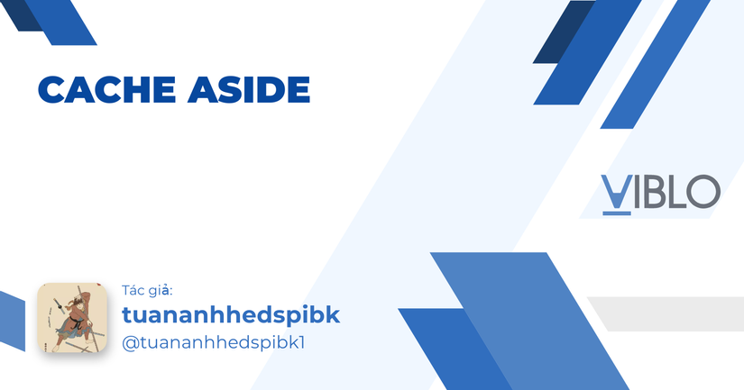 Tìm hiểu nhanh về Cache Aside