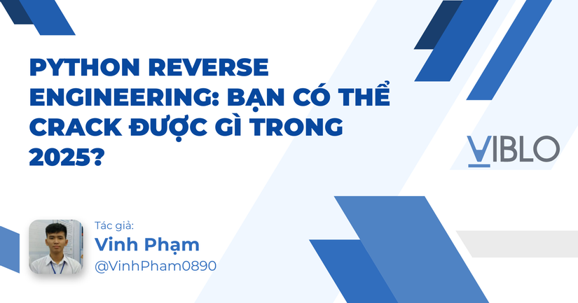Python Reverse Engineering: Bạn có thể crack được gì trong 2025?