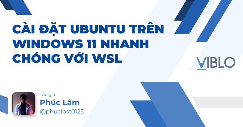 Cài Đặt Ubuntu trên Windows 11 Nhanh Chóng với WSL