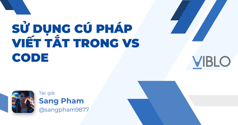 Sử dụng cú pháp viết tắt trong VS Code - Viblo