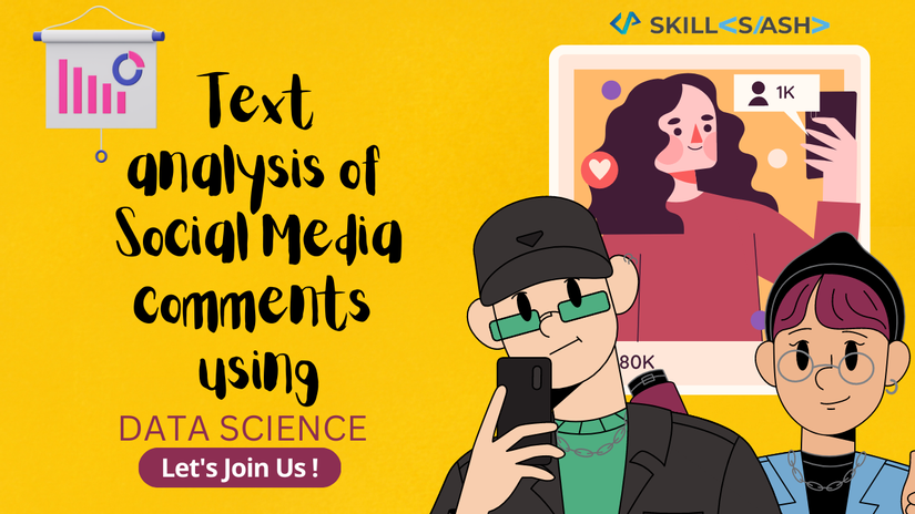 text analysis of Social media comments usieng data Science