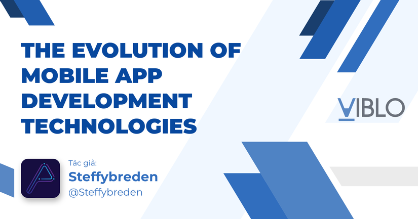 The Evolution of Mobile App Development Technologies