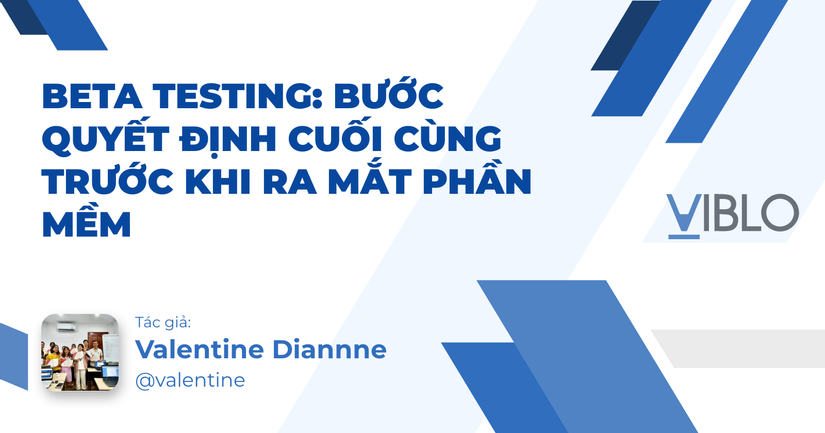 Beta Testing: Bước quyết định cuối cùng trước khi ra mắt phần mềm