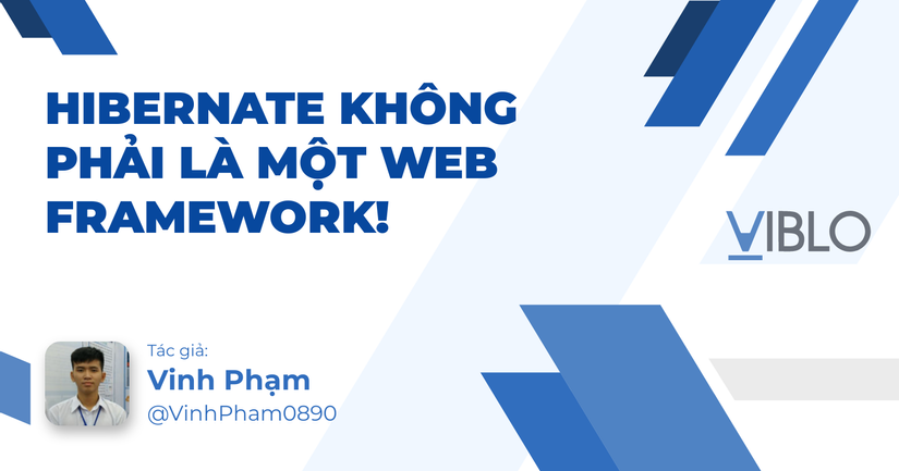 Hibernate không phải là một Web Framework!