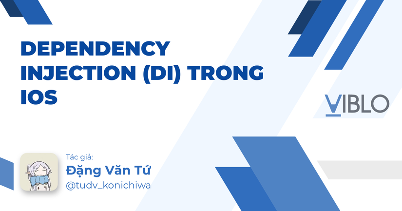 Dependency Injection (DI) trong IOS - Viblo