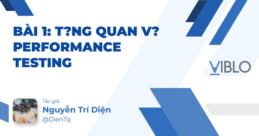 [Performance JMeter] Bài 1 - Tổng quan và Tư duy (Mindset) về ...