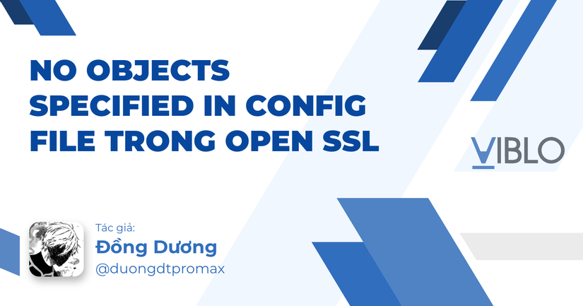 No objects specified in config file Trong Open SSL