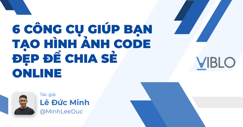 6 công cụ giúp bạn tạo hình ảnh code đẹp để chia sẻ online