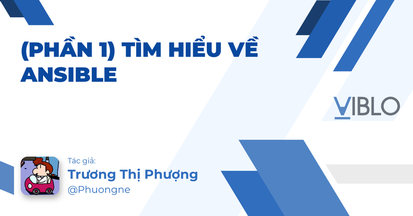 (Phần 1) Tìm hiểu về Ansible - Viblo