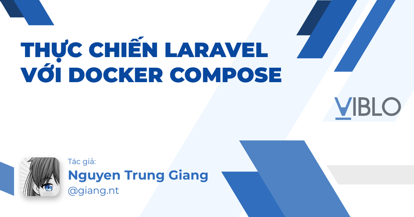 Thực chiến Laravel với Docker Compose