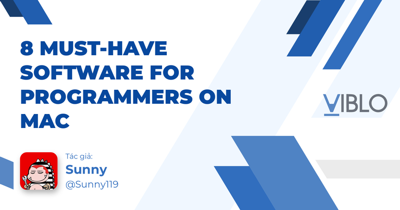 8 Must-Have Software for Programmers on Mac