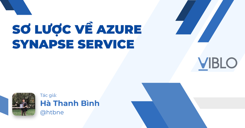 Sơ Lược Về Azure Synapse Service