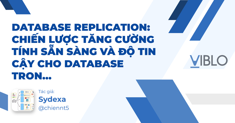 Database Replication: Chiến lược tăng cường tính sẵn sàng và độ tin cậy ...
