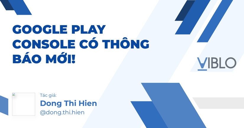 Google Play Console có thông báo mới!