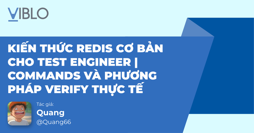 Kiến thức Redis cơ bản cho Test Engineer | Commands và phương pháp ...