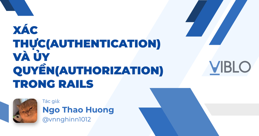 Xác thực(Authentication) và ủy quyền(Authorization) trong Rails