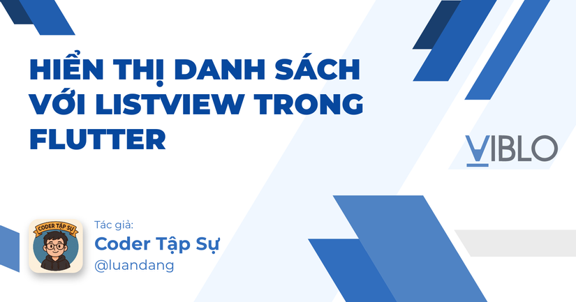 Hiển thị danh sách với ListView trong Flutter