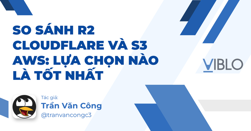So sánh R2 Cloudflare và S3 AWS