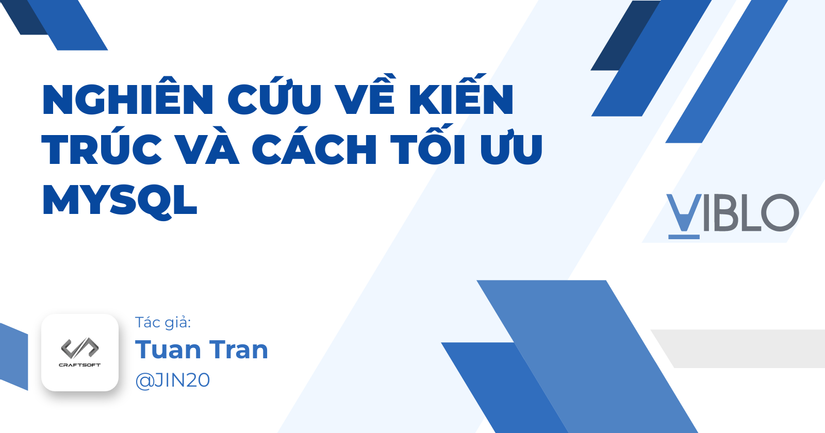 Nghiên cứu về kiến trúc và cách tối ưu MySQL