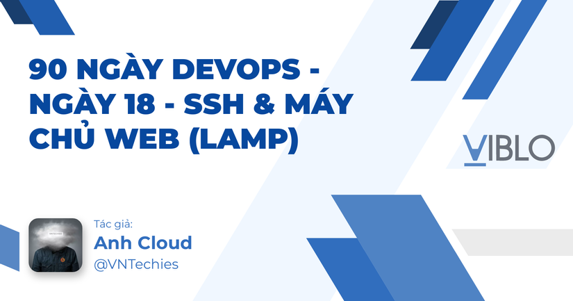 90 ngày DevOps - Ngày 18 - SSH & máy chủ web (LAMP)