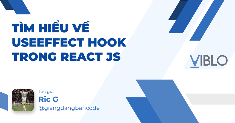 Tìm hiểu về UseEffect Hook trong React Js