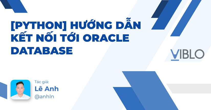 [Python] Hướng dẫn kết nối tới Oracle Database