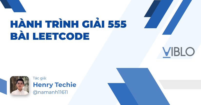 Hành trình giải 555 bài LeetCode