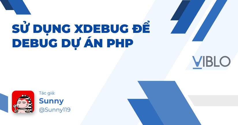 Sử dụng XDebug để Debug Dự án PHP