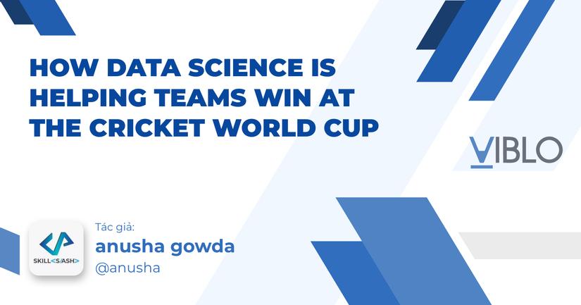 How Data Science is helping teams win at the Cricket World Cup