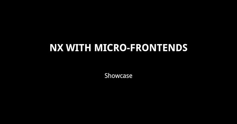 Đơn giản hóa Micro Frontend bằng Nx Workspaces