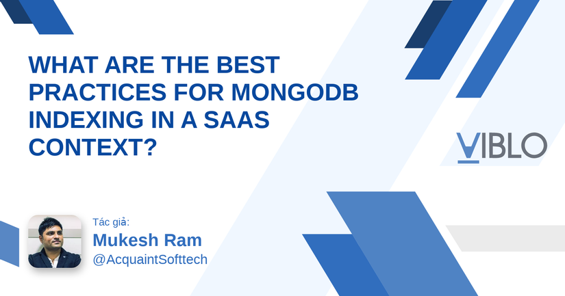 What Are the Best Practices for MongoDB Indexing in a SaaS Context?