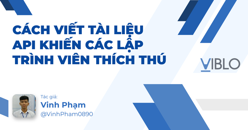 Cách viết tài liệu API khiến các lập trình viên thích thú
