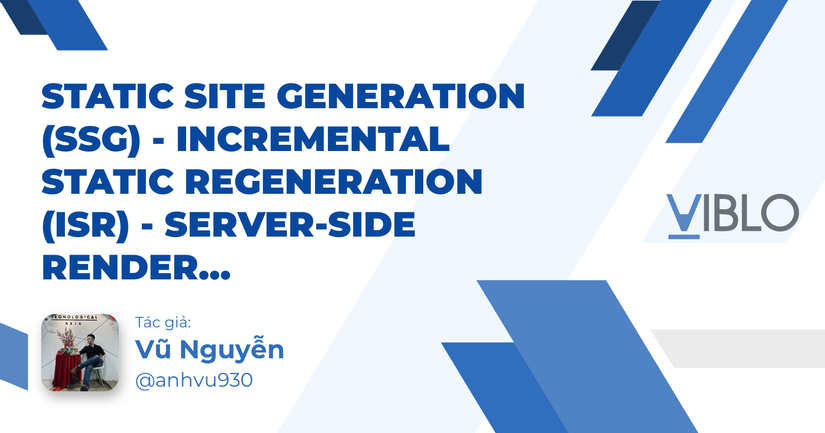 Static Site Generation (SSG) - Incremental Static Regeneration (ISR ... Static Site Generation (SSG) - Incremental Static Regeneration (ISR ...