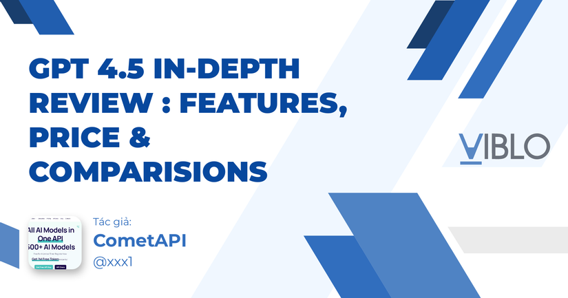 GPT 4.5 In-Depth Review : Features, Price & Comparisions