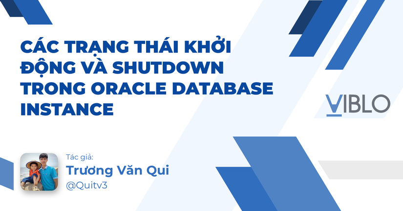 Các trạng thái khởi động và shutdown trong Oracle Database Instance - Viblo