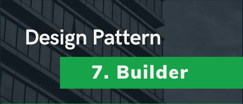 Tổng quan về Builder Design Pattern