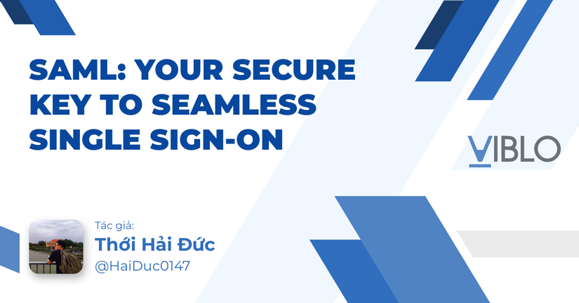 SAML: Your Secure Key to Seamless Single Sign-On