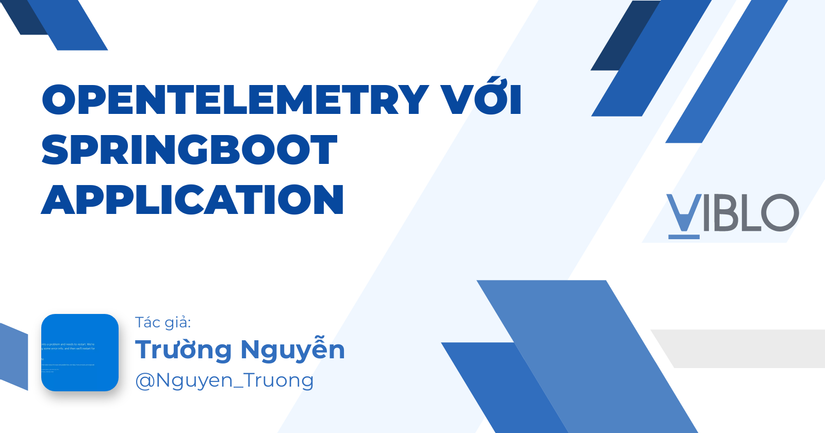 OpenTelemetry với SpringBoot Application