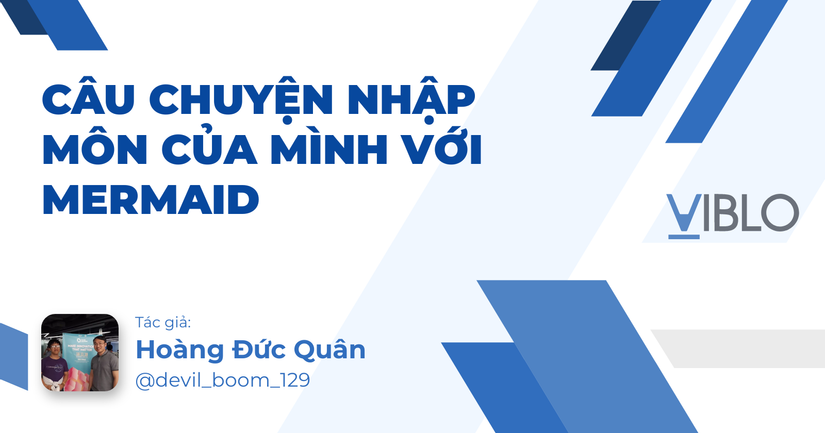 Câu chuyện nhập môn của mình với Mermaid