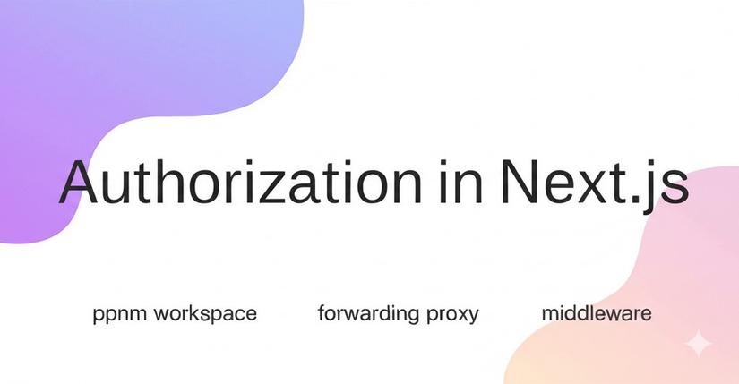 Gắn Authorization header trong Next.js (App Router)