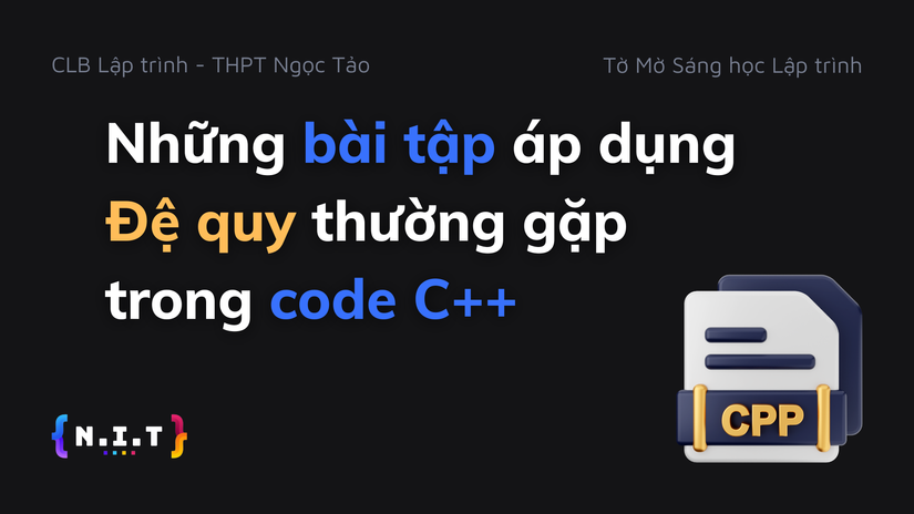 Những bài tập áp dụng đệ quy thường gặp trong C++