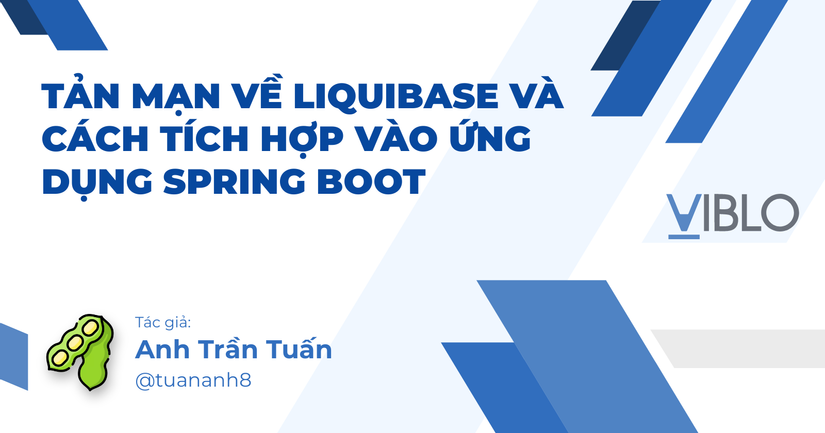 Liquibase và cách tích hợp vào ứng dụng Spring Boot - Viblo