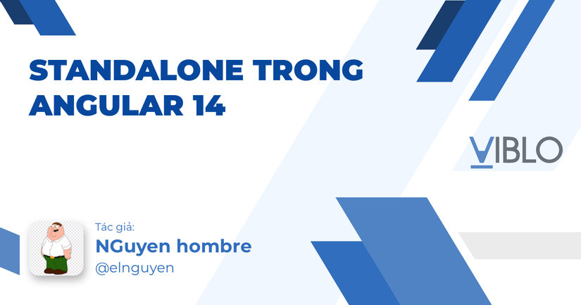 Standalone trong angular 14 - Viblo Standalone trong angular 14 - Viblo