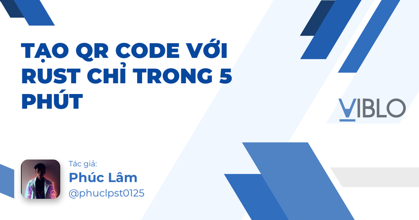 Tạo QR Code Với Rust Chỉ Trong 5 Phút